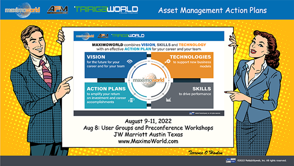 Reliabilityweb Who is attending MaximoWorld 2022 in Austin Texas?
