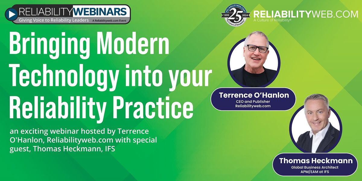 Reliabilityweb Bringing Modern Technology into your Reliability Practice