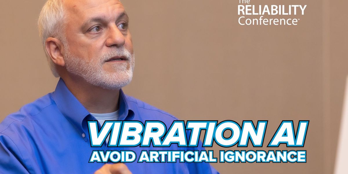 Reliabilityweb Keep Your Vibration AI from Becoming Artificial Ignorance