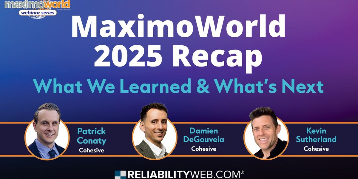 Reliabilityweb Your roadmap from Maximo 7.6 to 9.1.