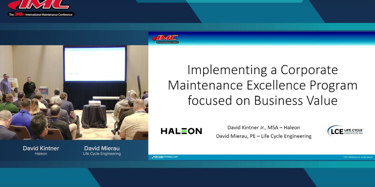 Reliabilityweb Haleon: A new approach to Maintenance Excellence.