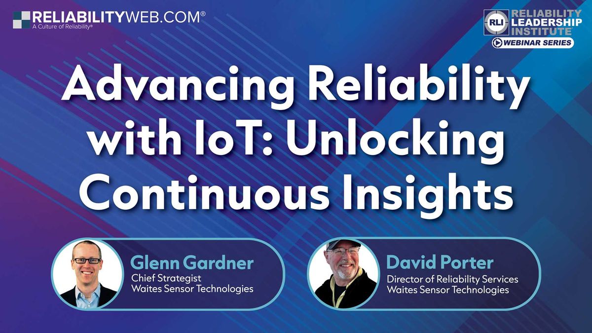 Reliabilityweb Continuous Reliability: IoT's Edge Over Periodic Monitoring