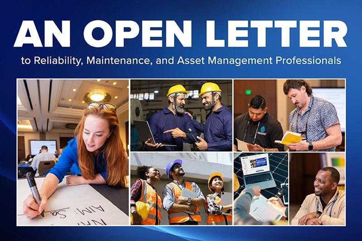 Reliabilityweb Open Letter to Reliability, Maintenance, and Asset ...