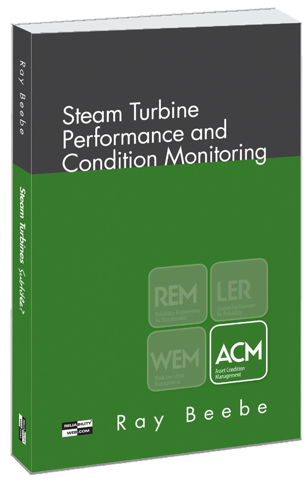 Reliabilityweb Book Review: Steam Turbine Performance and Condition ...