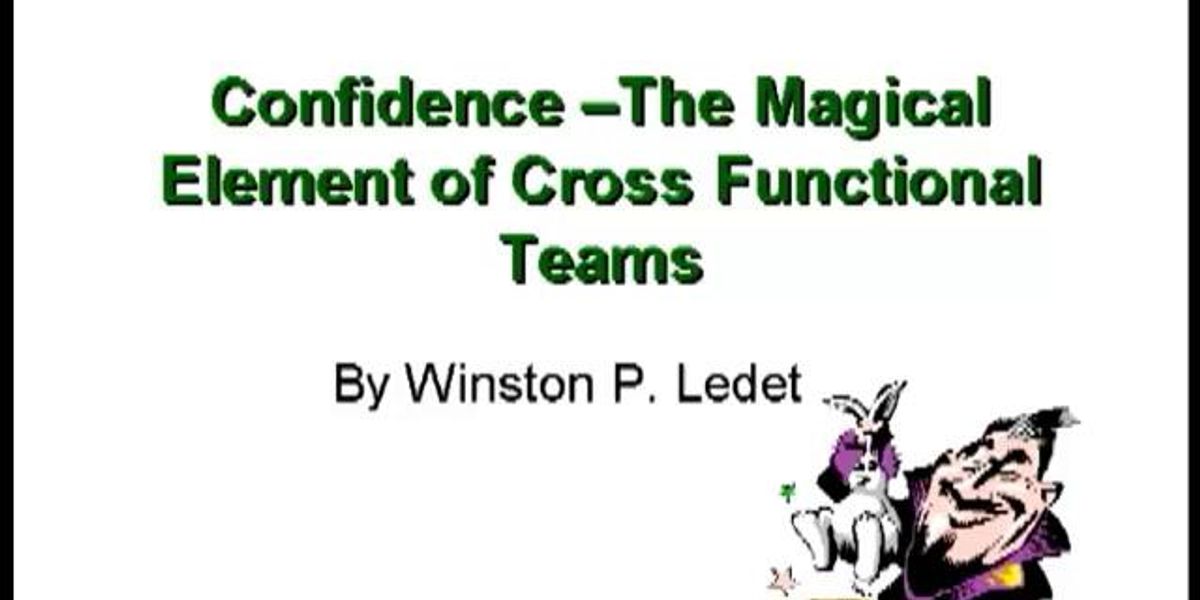 Reliabilityweb Confidence: The Magical Element of Cross Functional ...