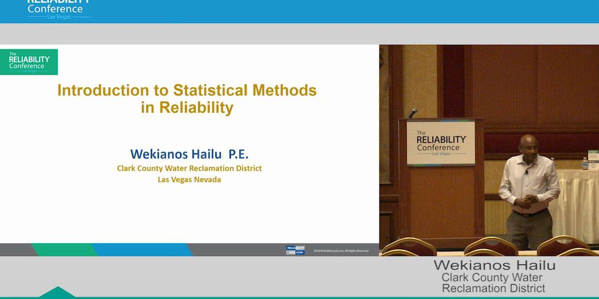 Reliabilityweb Introduction to Statistical Methods in Reliability