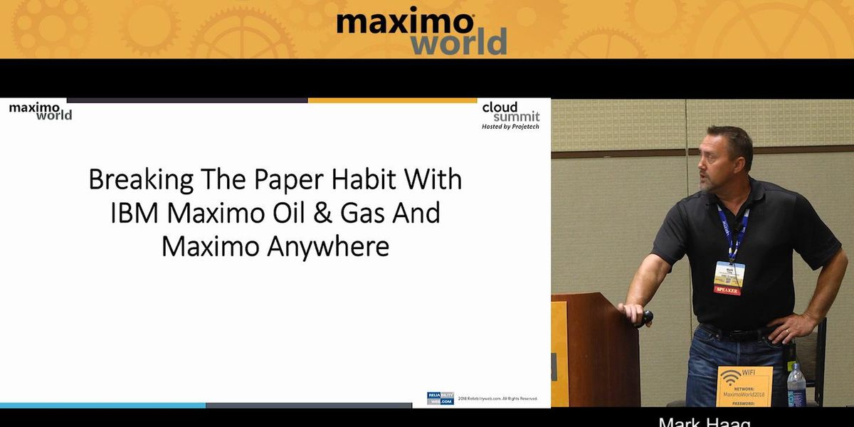 Reliabilityweb Breaking the Paper Habit with IBM Maximo and Maximo Anywhere