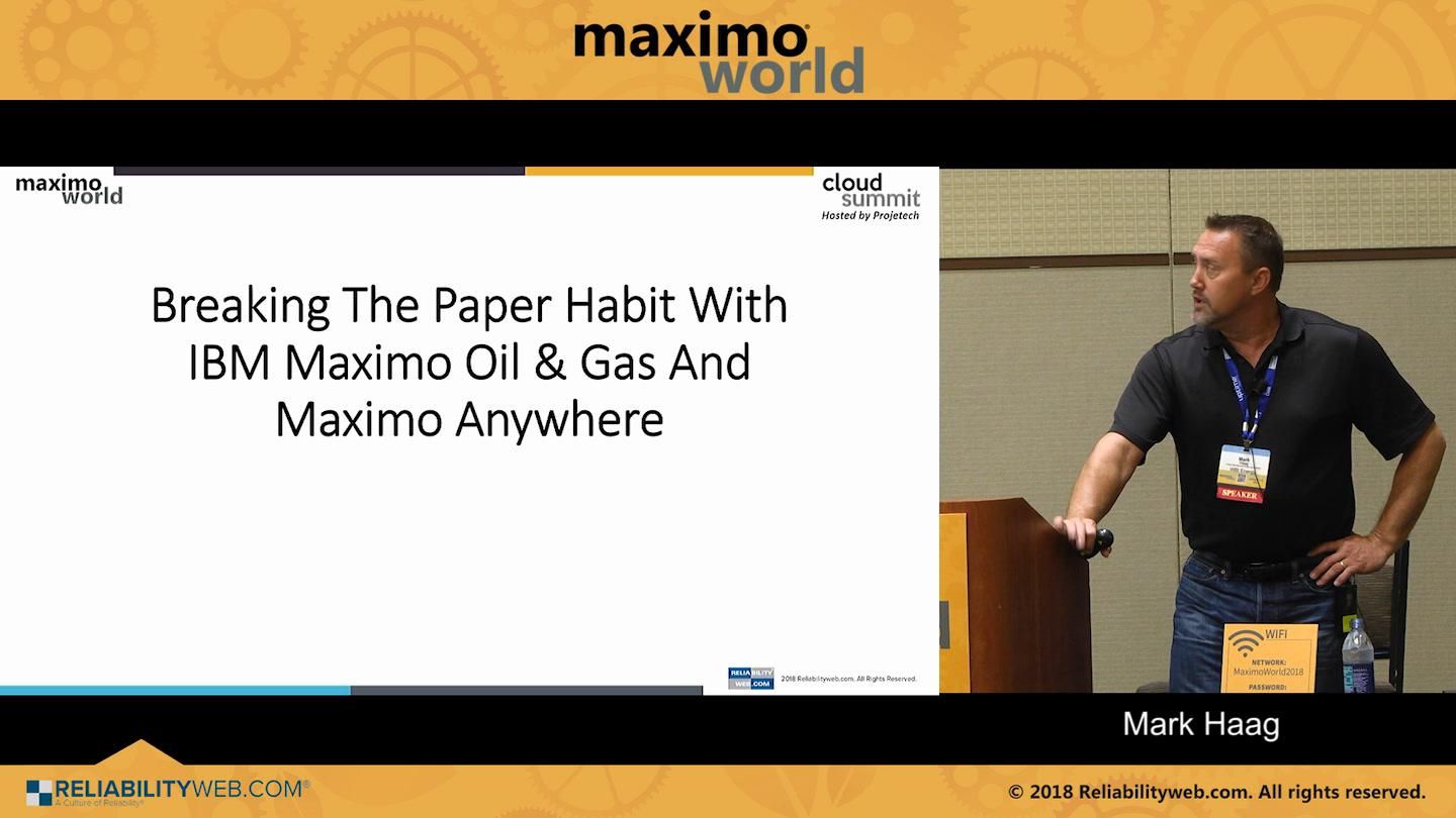 Reliabilityweb Breaking the Paper Habit with IBM Maximo and Maximo Anywhere