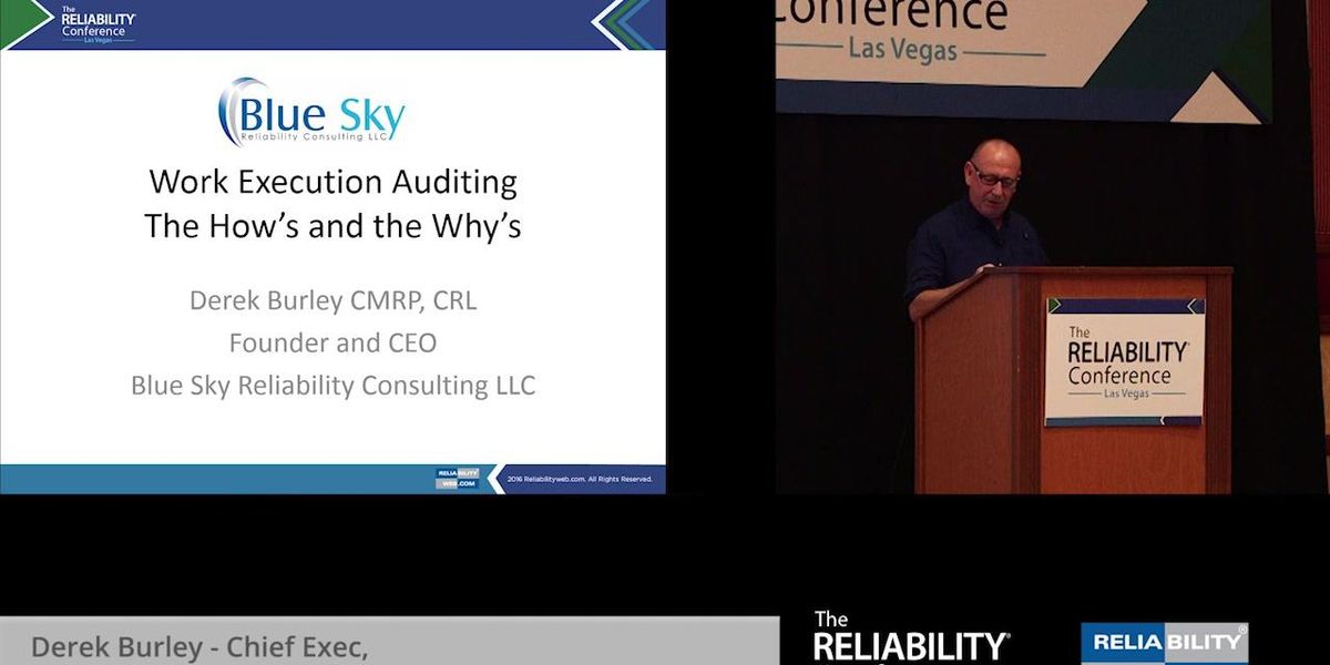 Reliabilityweb Work Execution Auditing - the How’s and the Why’s