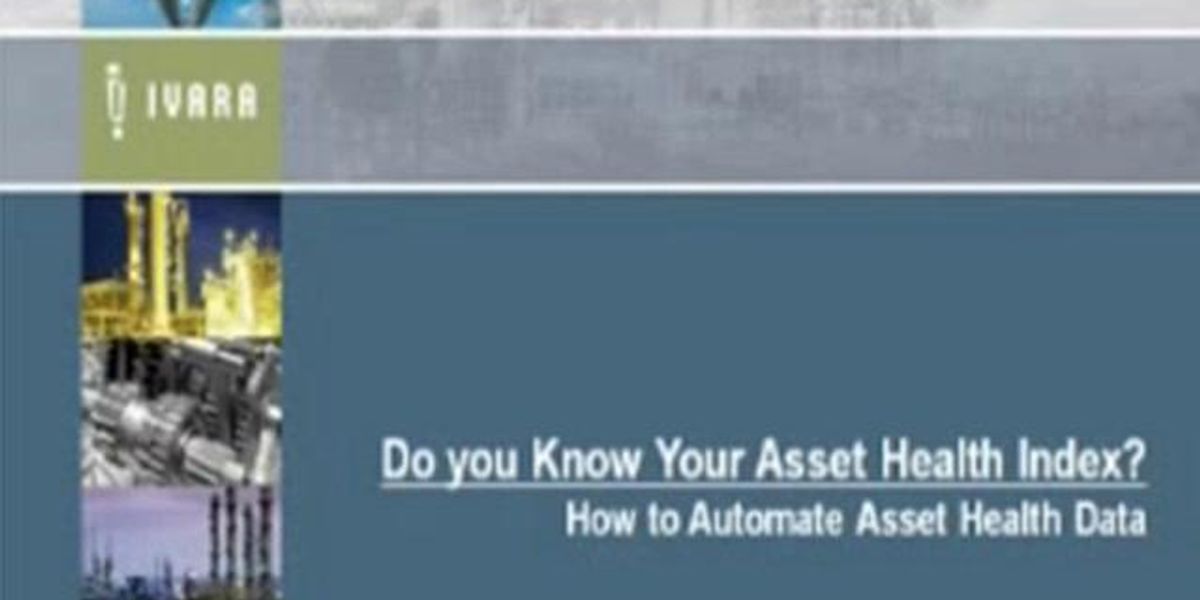 Reliabilityweb Do You Know Your Asset Health Index?