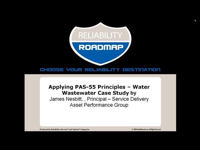Reliabilityweb Applying PAS-55 Principles – Water Wastewater Case Study