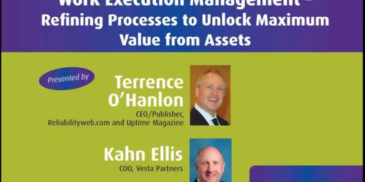 Reliabilityweb Work Execution Management - Refining Processes