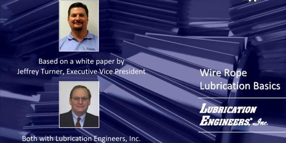 Reliabilityweb Wire Rope Lubrication Basics
