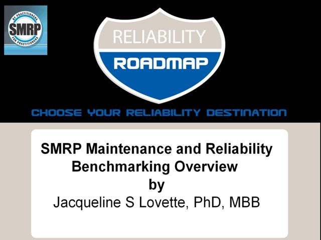Reliabilityweb SMRP Maintenance and Reliability Benchmarking Overview