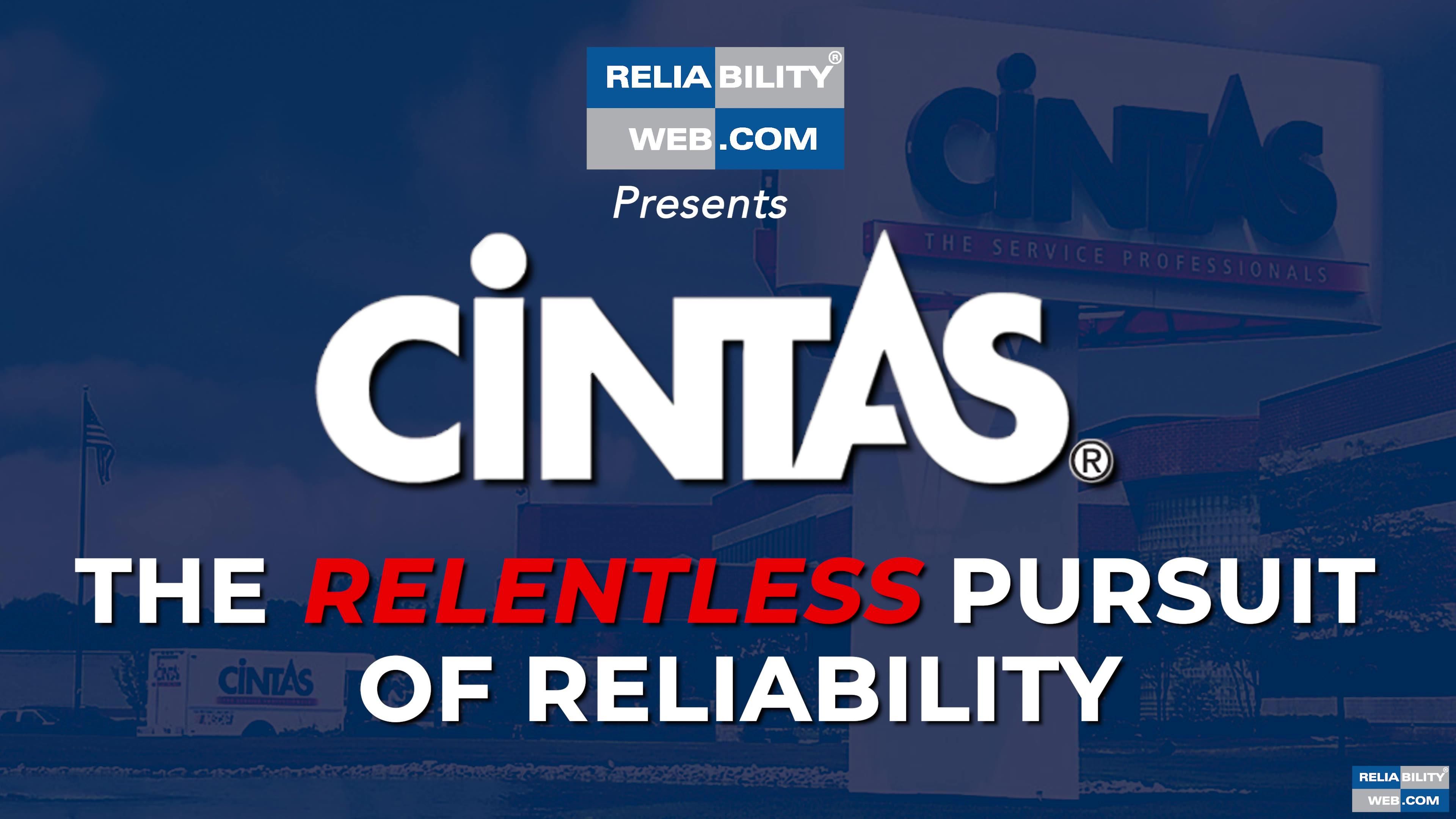 Reliabilityweb Cintas, The Relentless Pursuit of Reliability