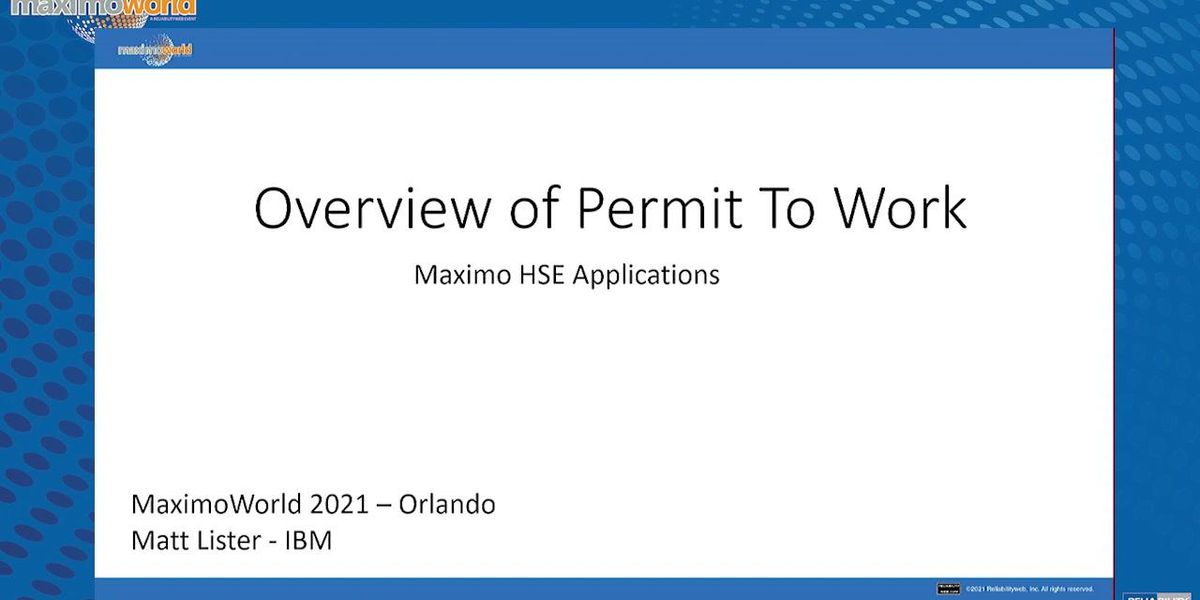 Reliabilityweb Managing Permits to Work Using Maximo HSE