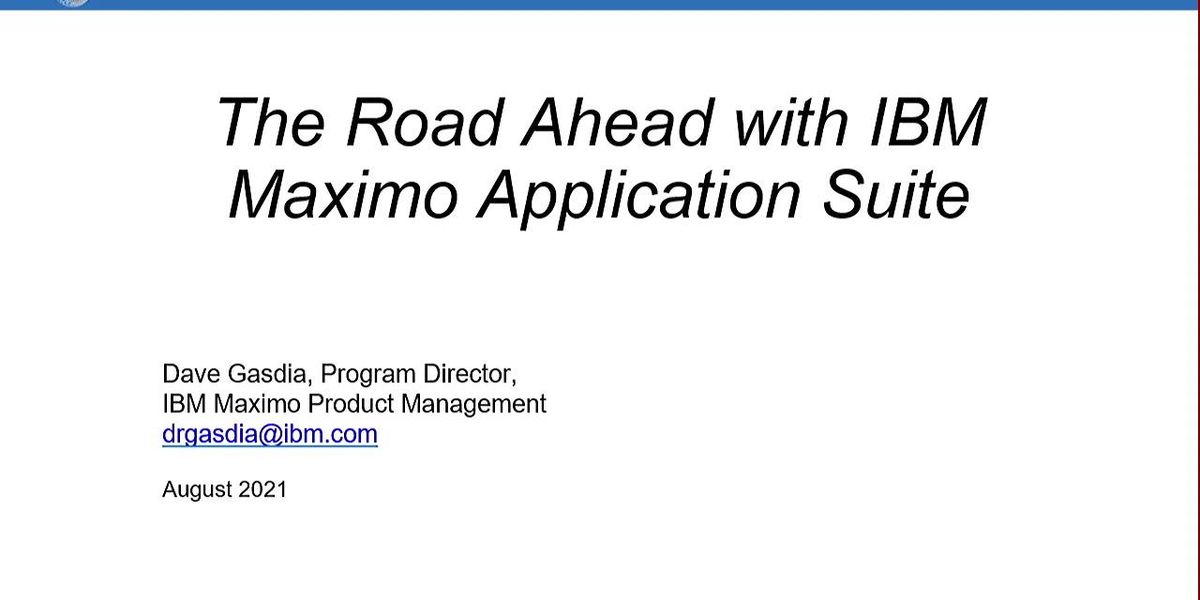 Reliabilityweb The Road Ahead with IBM Maximo Application Suite