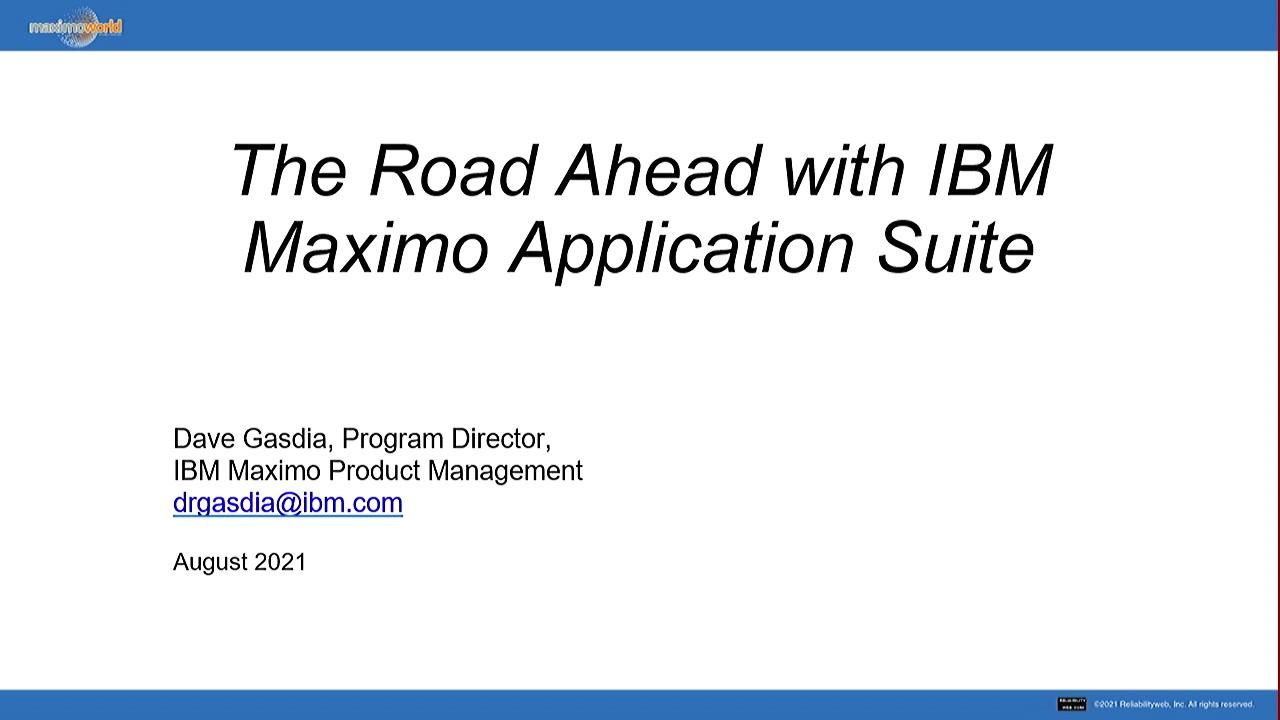 Reliabilityweb The Road Ahead with IBM Maximo Application Suite