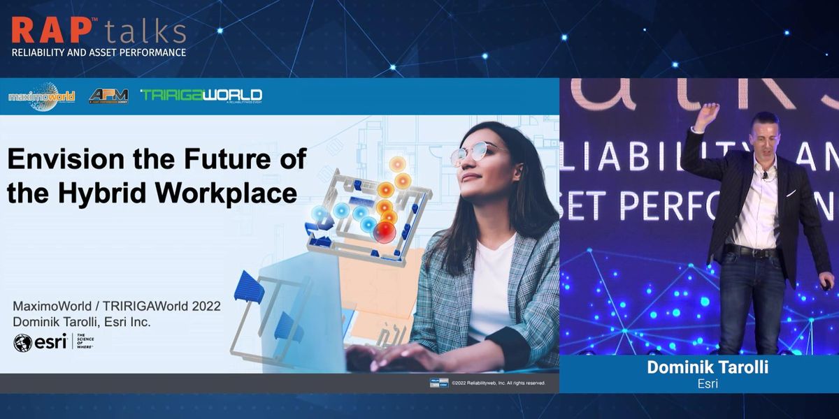 Reliabilityweb RAP Talk Envision the Future of the Hybrid Workplace