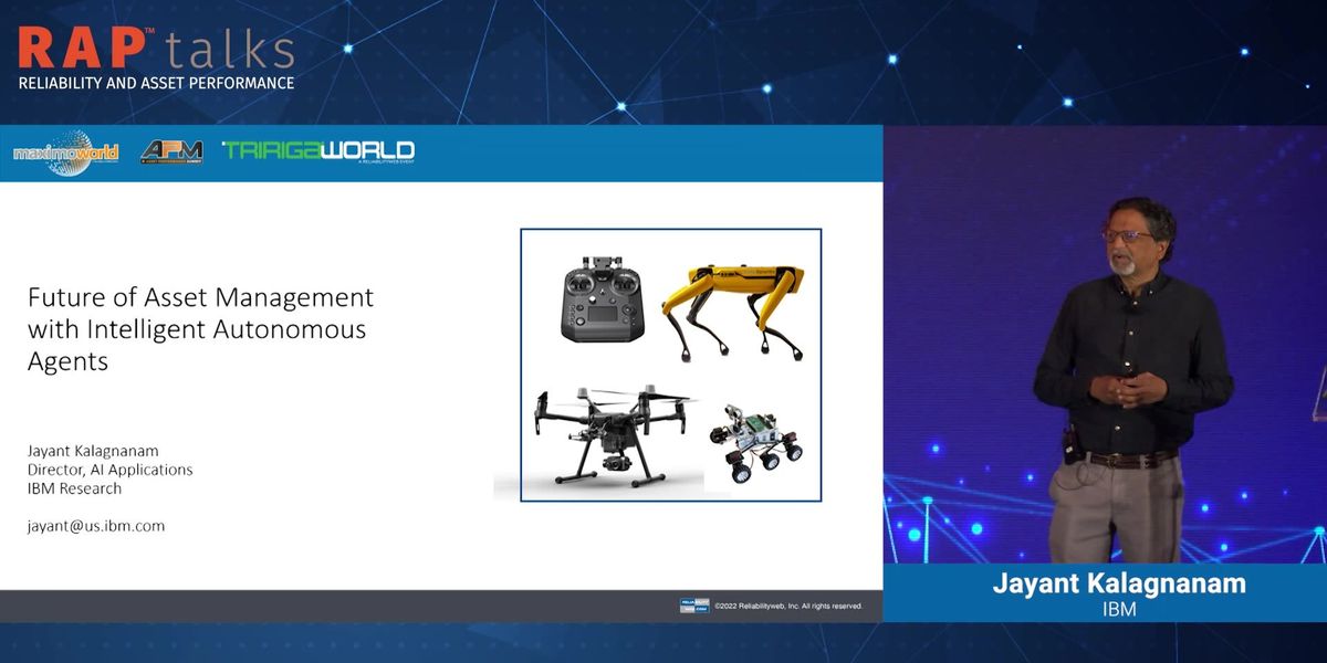 Reliabilityweb RAP Talk Future of Asset Management with Intelligent ...